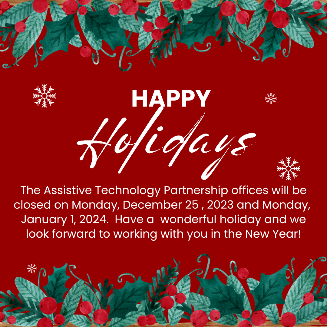 HAPPY HOLIDAYS 2023 | Assistive Technology Partnership